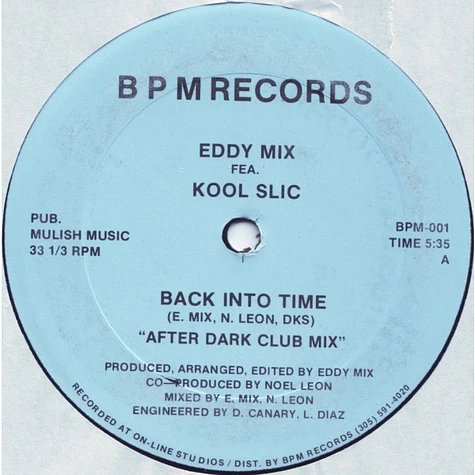 Eddie Mix Fea. Kool Slic - Back Into Time - Vinyl 12" - 1988 - US ...