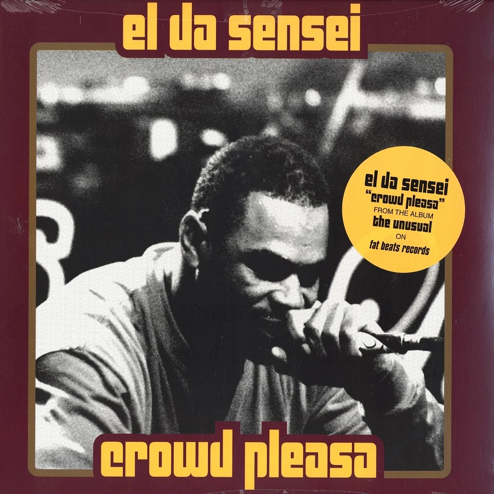 El Da Sensei - Crowd pleasa - Vinyl 12" - 2006 - US - Original | HHV