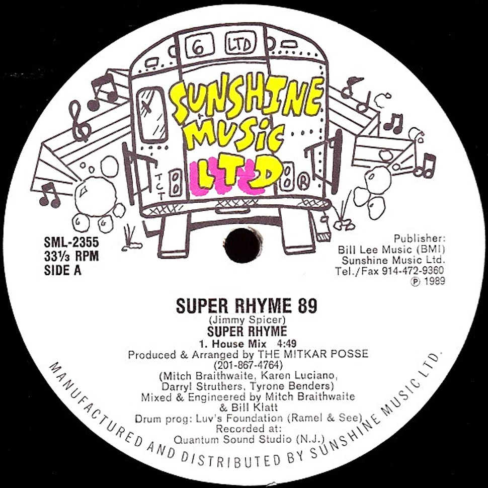 Jimmy Spicer / Luv's Foundation - Super Rhyme 89 / Why Not Be True ...