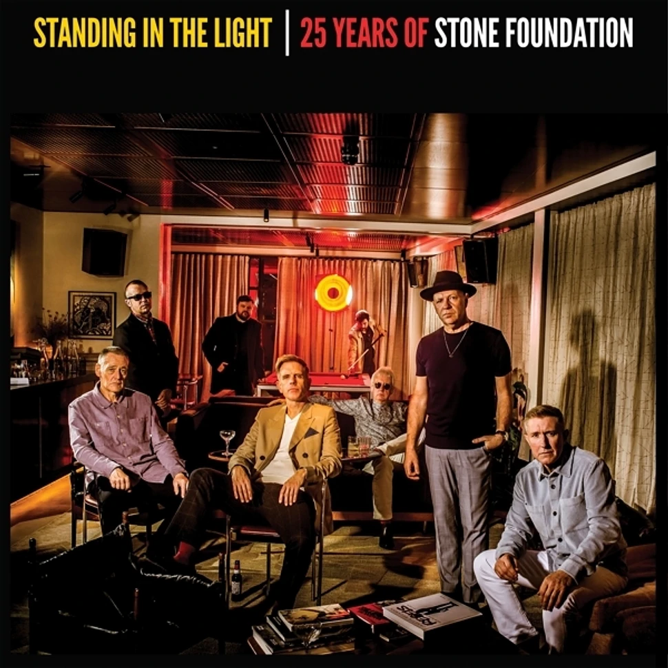 Stone Foundation - Standing In The Light - 25 Years Of Stone Foundati ...