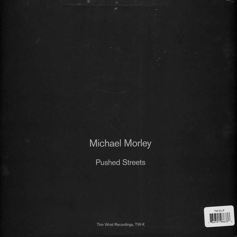 Michael Morley - Pushed Streets - Vinyl LP - 2024 - US - Original | HHV