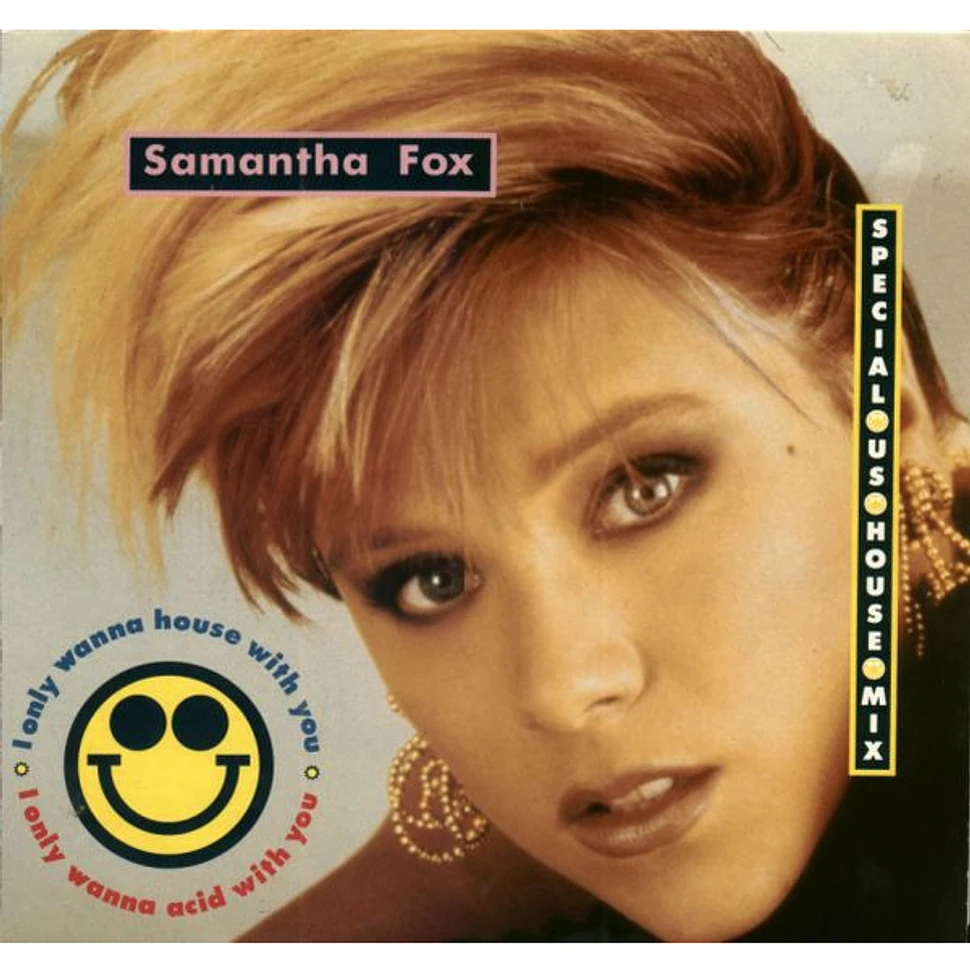 Samantha Fox - I Only Wanna House With You (Special US House Mix ...
