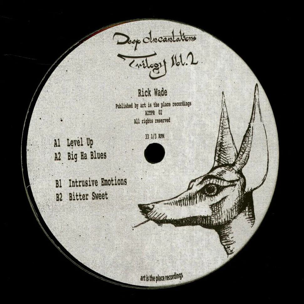 Rick Wade - Deep Incantations Trilogy Volume 2 - Vinyl 12" - 2025 - EU ...