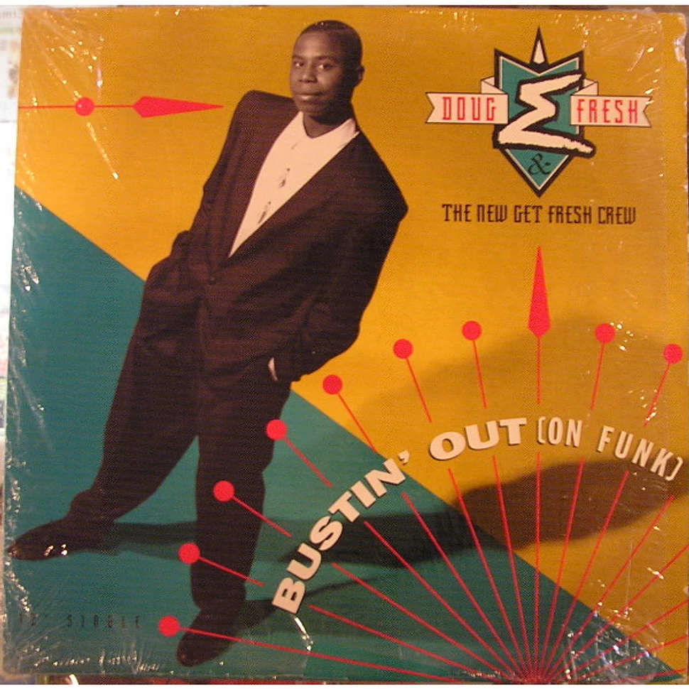 Doug E. Fresh & The New Get Fresh Crew - Bustin' Out (On Funk) - Vinyl 12" - 1992 - US ...