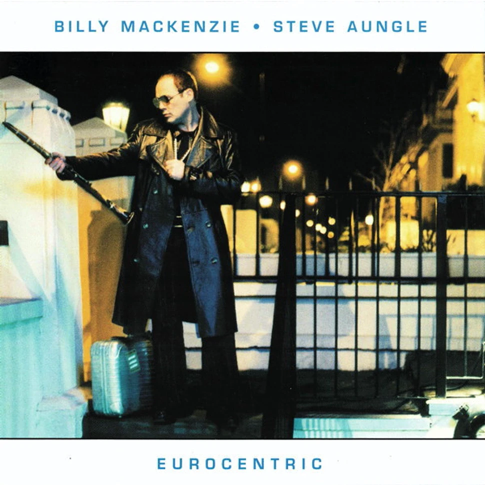 Billy MacKenzie / Steve Aungle - Eurocentric - CD - 2001 - UK ...