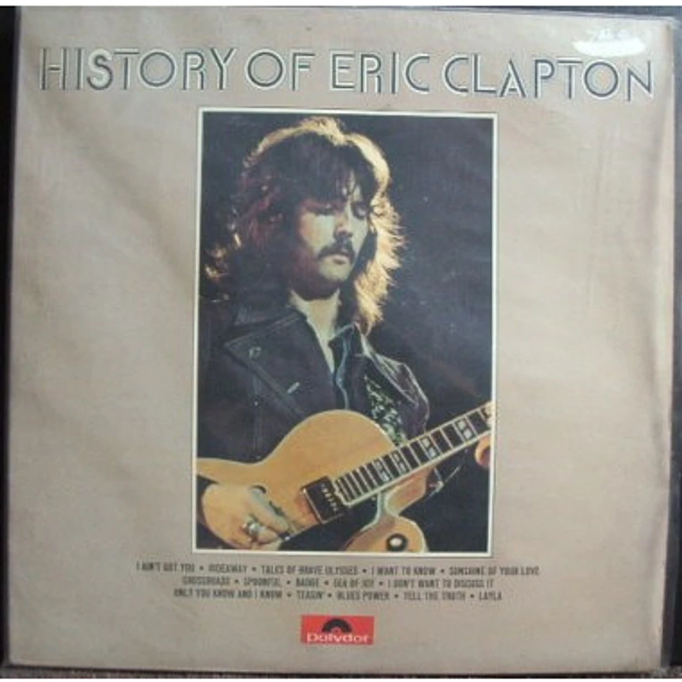 Eric Clapton - History Of Eric Clapton - Vinyl 2LP - 1972 - UK ...