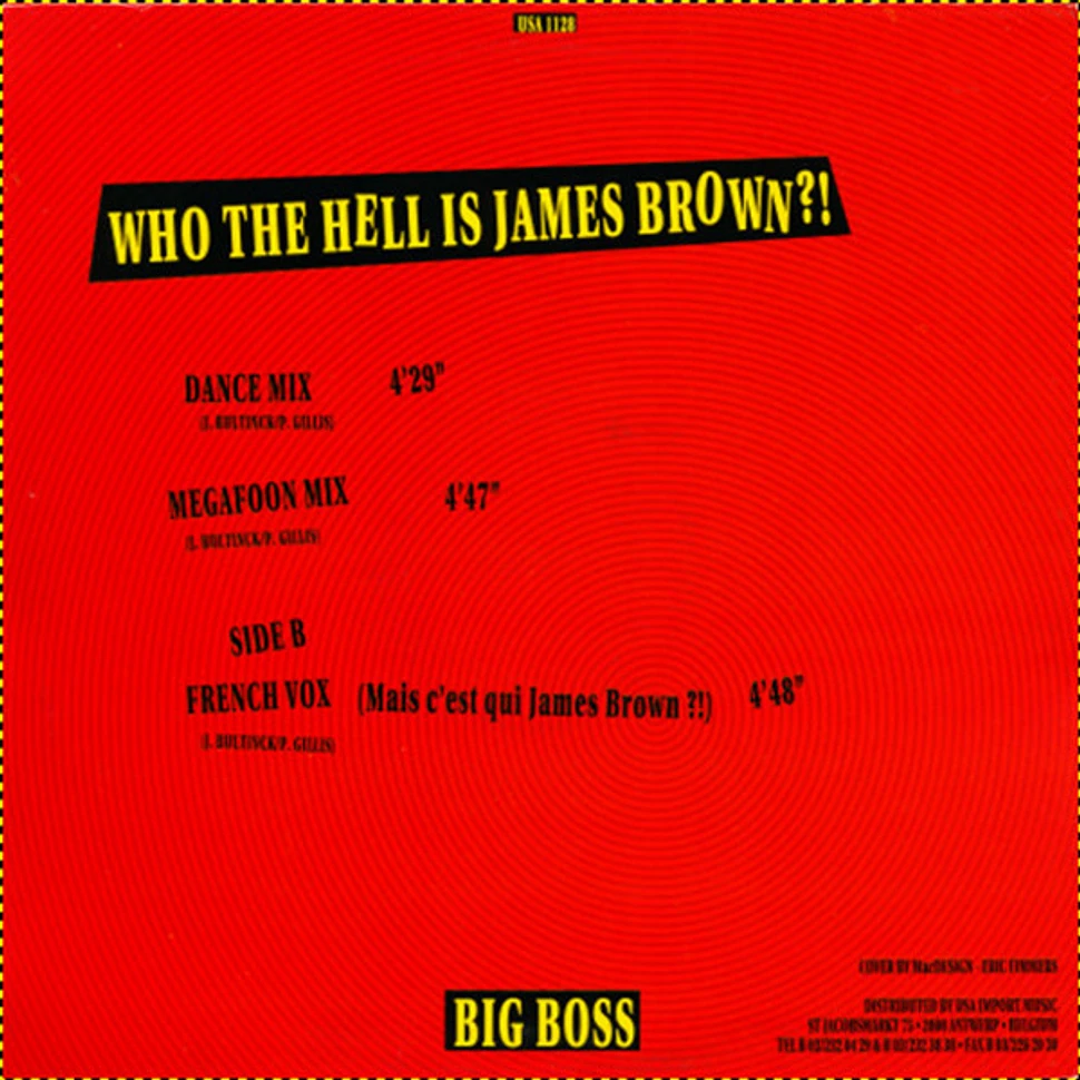 Big Boss - Who The Hell Is James Brown?! - Vinyl 12" - 1991 - BE ...