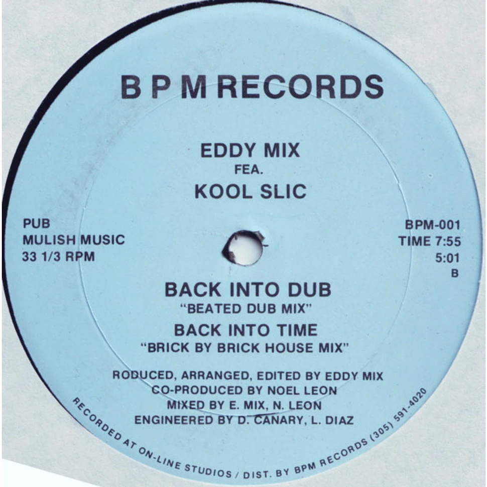 Eddie Mix Fea. Kool Slic - Back Into Time - Vinyl 12" - 1988 - US ...