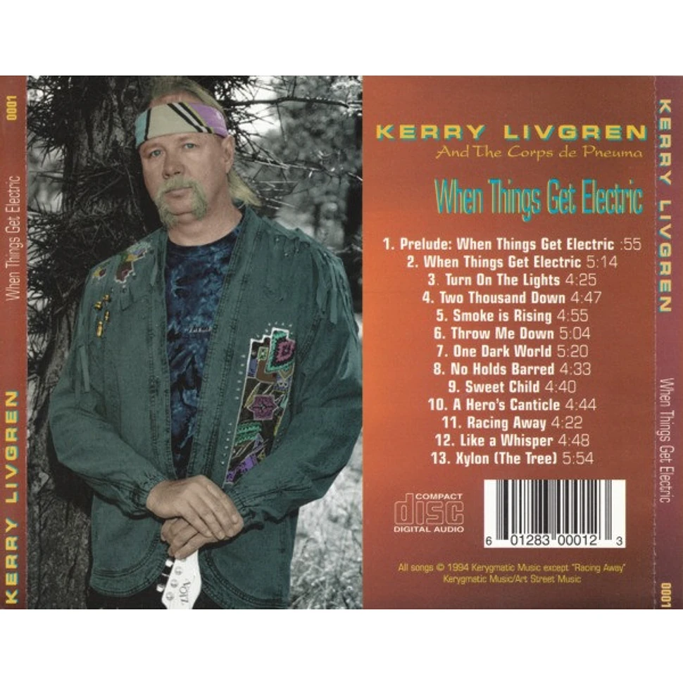 Kerry Livgren And The Corps De Pneuma - When Things Get Electric - CD ...