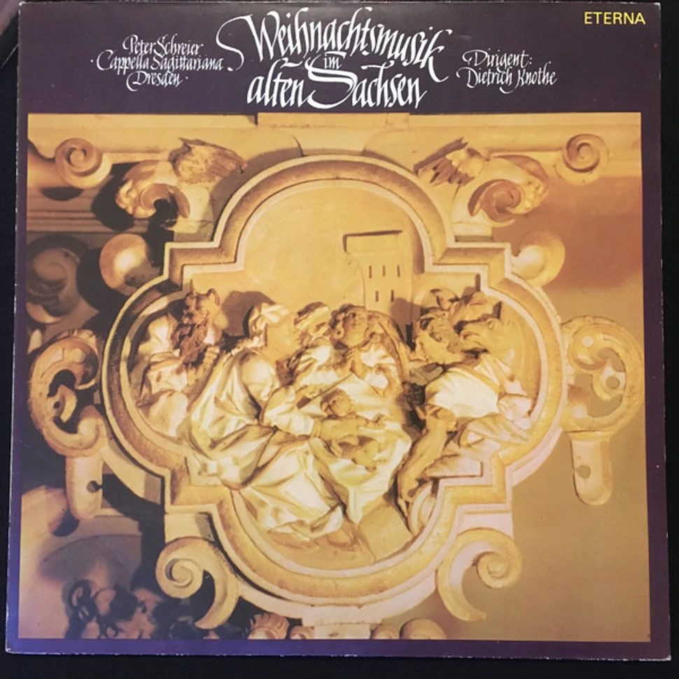 Peter Schreier, Cappella Sagittariana Dresden, Dietrich Knothe ...