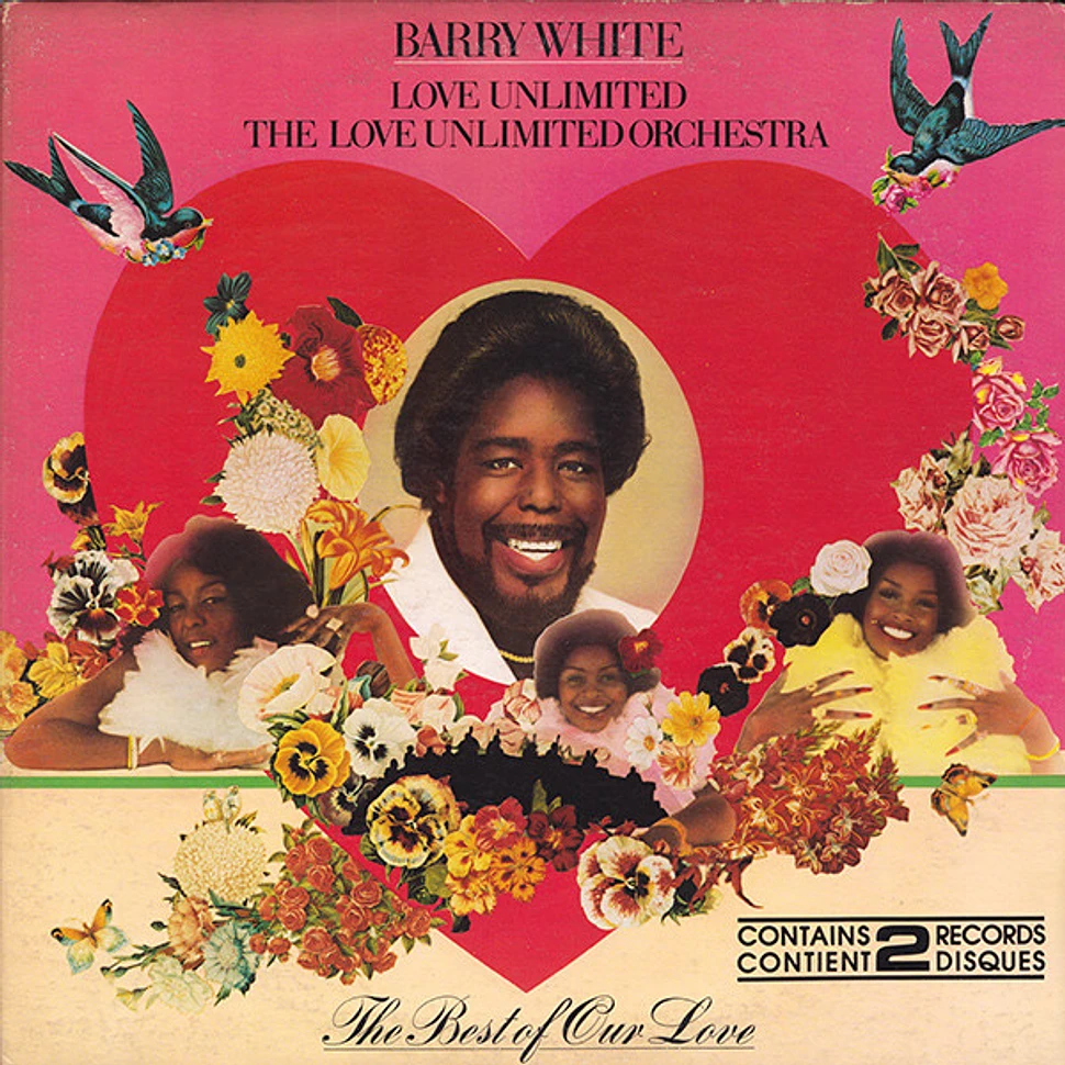 Barry White, Love Unlimited, Love Unlimited Orchestra - The Best Of Our ...