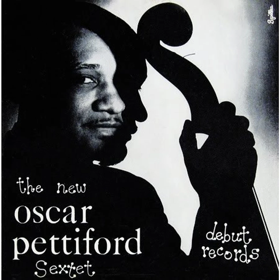 The New Oscar Pettiford Sextet - The New Oscar Pettiford Sextet - Vinyl ...